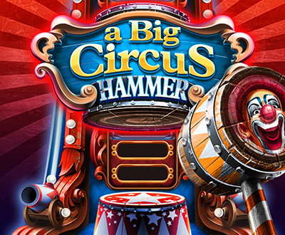Experience the Thrill of the Circus with Our Big Hammer Demo Play ...